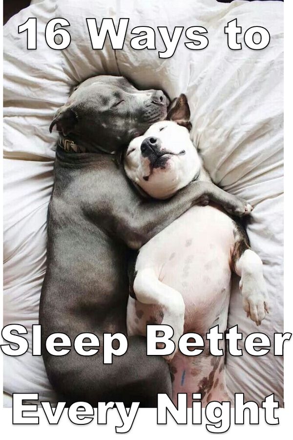 16 Ways to Sleep Better Every Night without medication